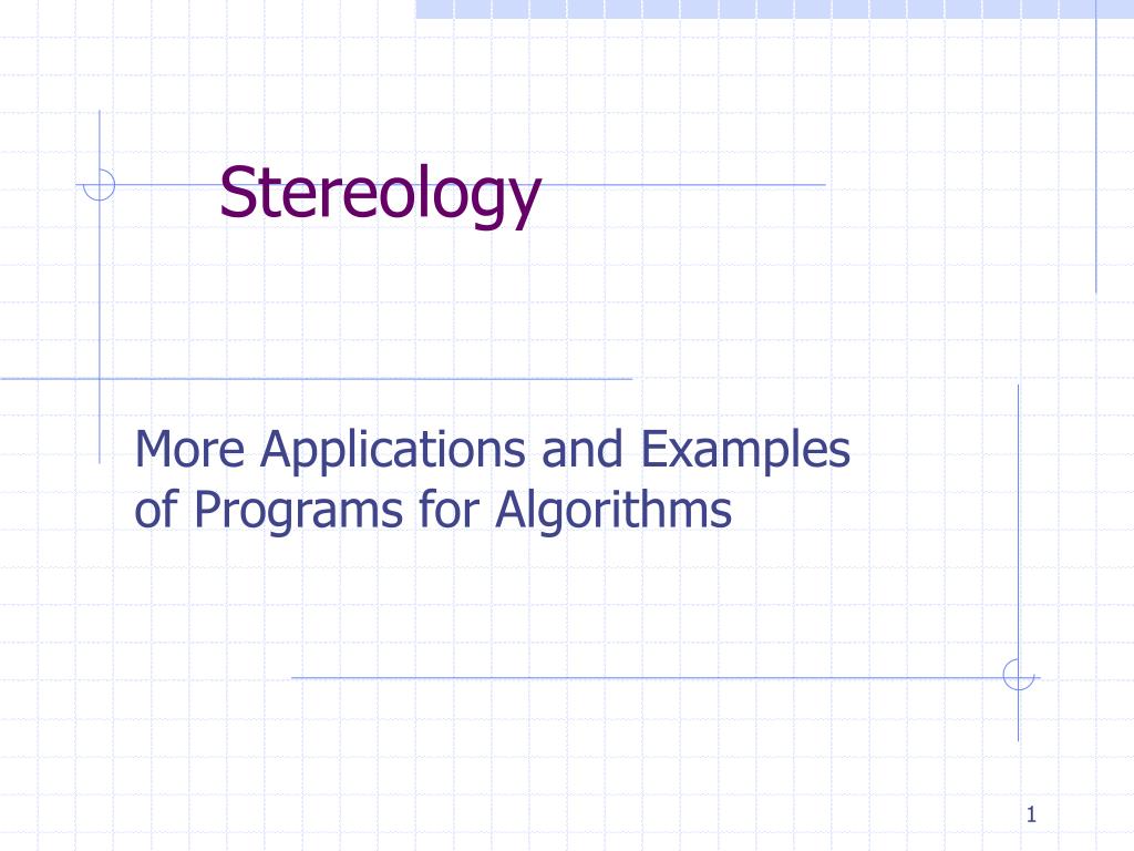 PPT - Stereology PowerPoint Presentation, free download - ID:1783089