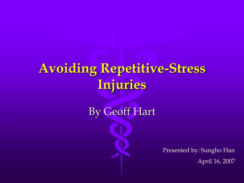 PPT - Avoiding Repetitive-Stress Injuries PowerPoint Presentation, free ...