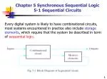 PPT - Chapter 5:Synchronous Sequential Circuits PowerPoint Presentation - ID:599311