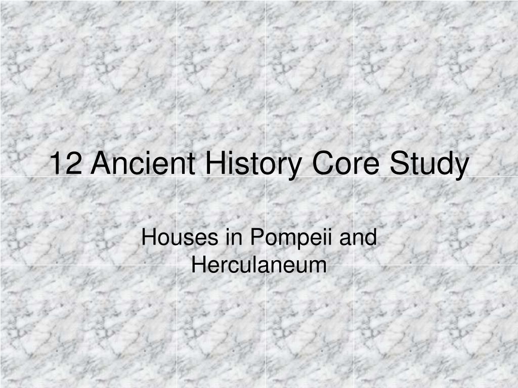 PPT - 12 Ancient History Core Study PowerPoint Presentation, free ...