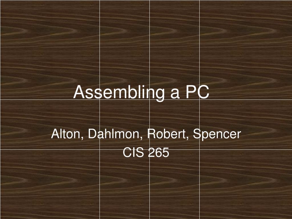 PPT - Assembling a PC PowerPoint Presentation, free download - ID:1784580