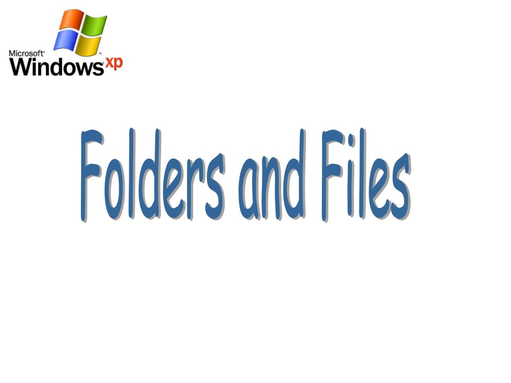 PPT - Folders and Files PowerPoint Presentation, free download - ID:1785084