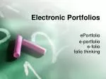 PPT - Electronic Portfolios in Education PowerPoint Presentation, free download - ID:4262331
