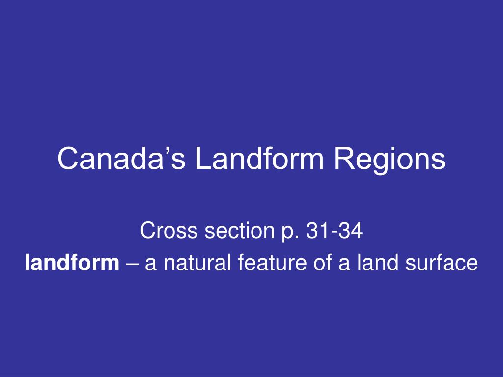 PPT - Canada’s Landform Regions PowerPoint Presentation, free download ...