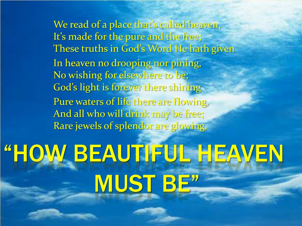 PPT - “How beautiful heaven must be” PowerPoint Presentation, free ...