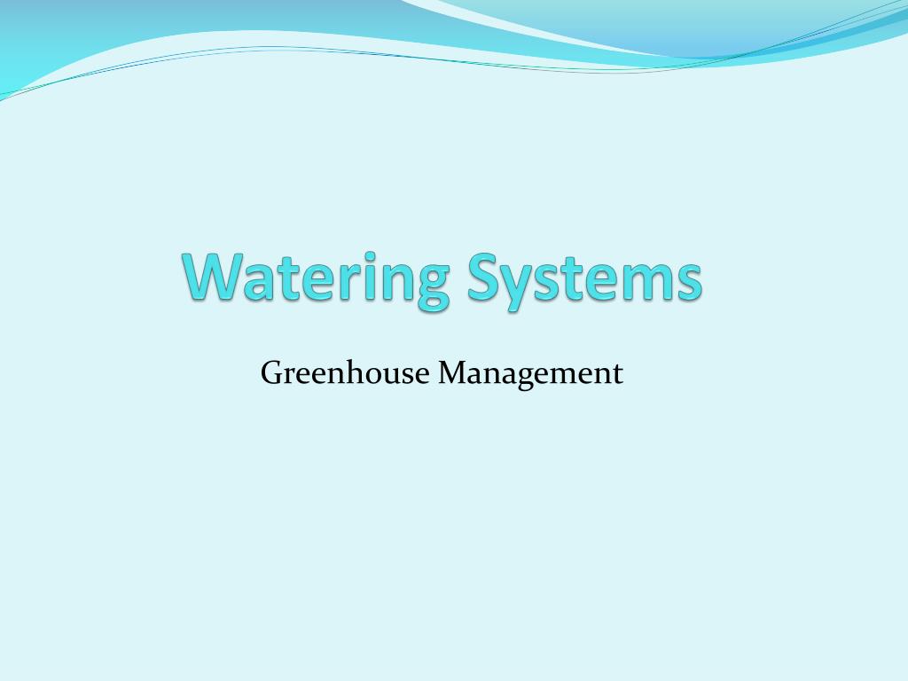 PPT - Watering Systems PowerPoint Presentation, free download - ID:1785728