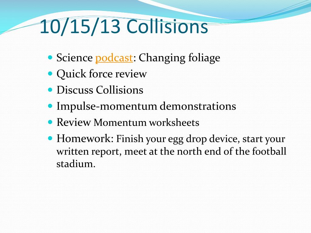 PPT - Understanding Impulse and Momentum: Collisions and Egg Drop ...