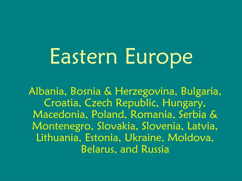 PPT - Eastern Europe PowerPoint Presentation, free download - ID:1785998