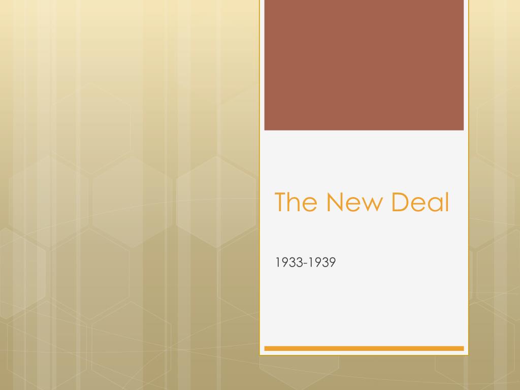 PPT - The New Deal PowerPoint Presentation, free download - ID:1787282