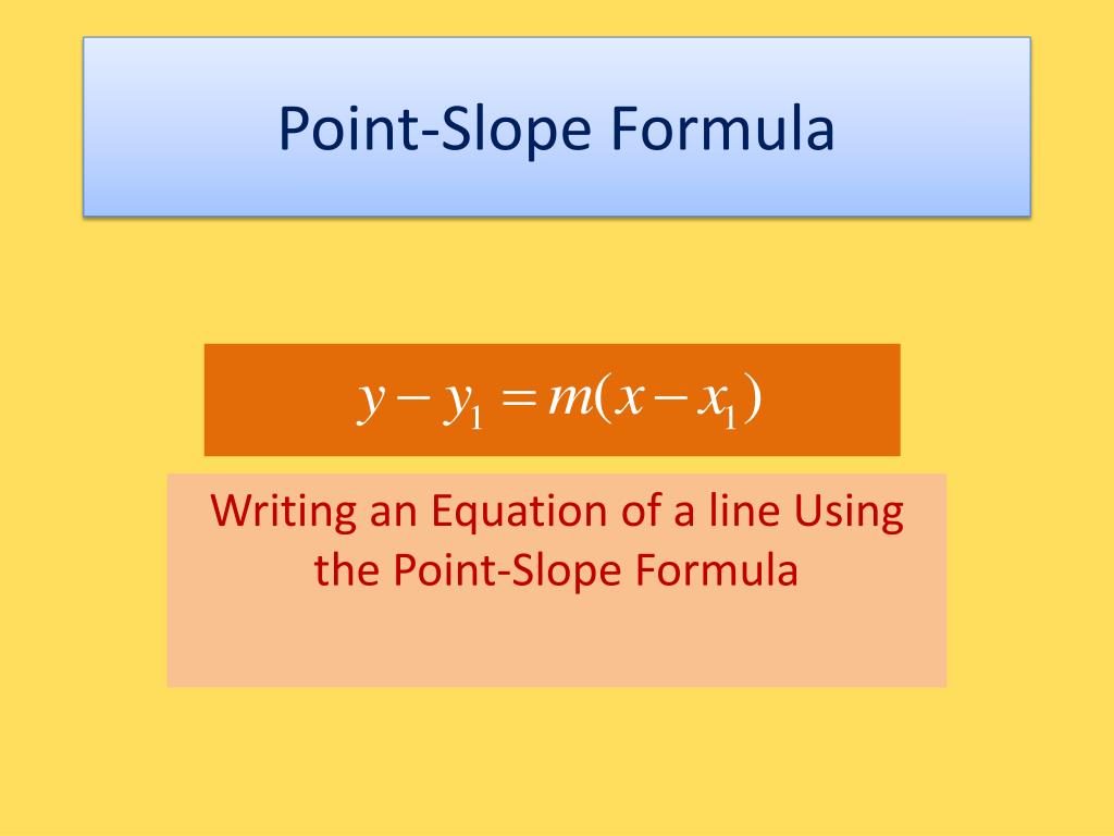 PPT - Point-Slope Formula PowerPoint Presentation, free download - ID ...
