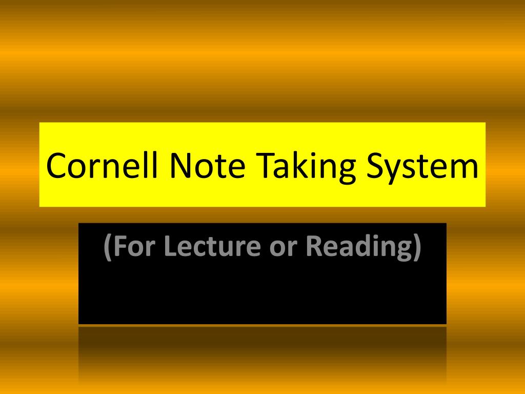 PPT - Cornell Note Taking System PowerPoint Presentation, free download ...
