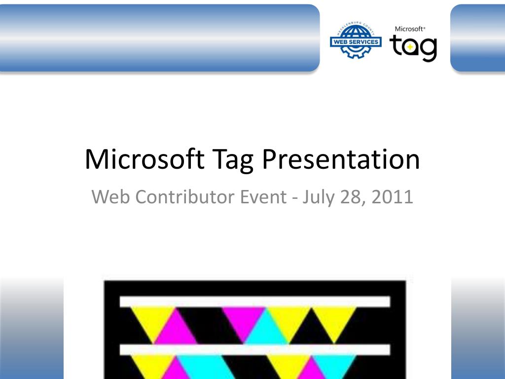 PPT - Microsoft Tag Presentation PowerPoint Presentation, free download ...
