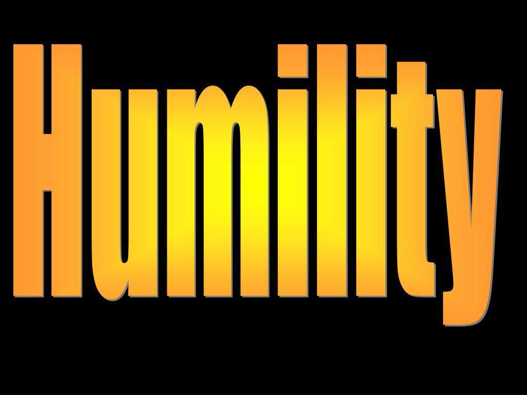 PPT - Humility PowerPoint Presentation, free download - ID:1788372