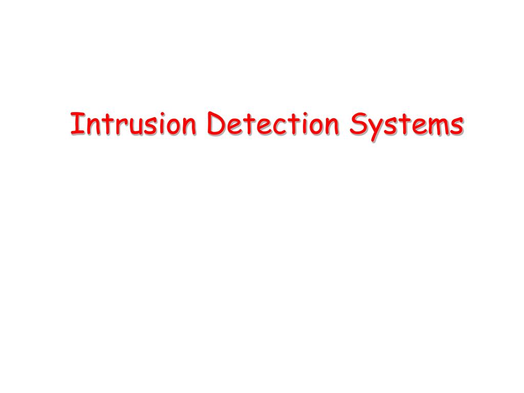 PPT - Intrusion Detection Systems PowerPoint Presentation, free ...