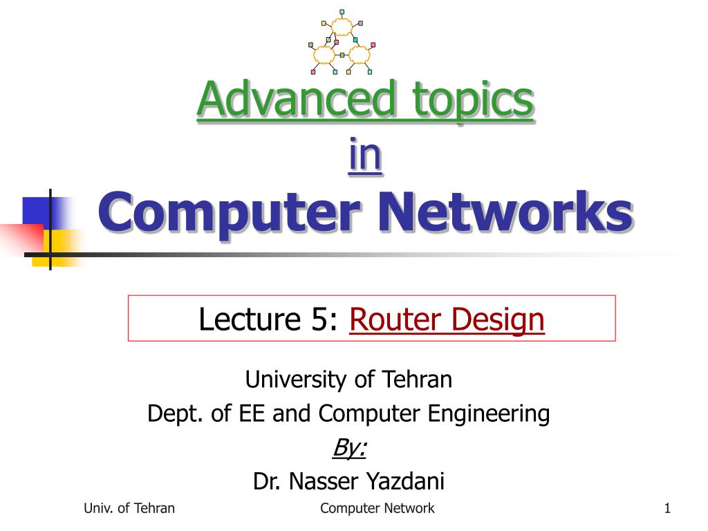 PPT - Advanced topics in Computer Networks PowerPoint Presentation ...