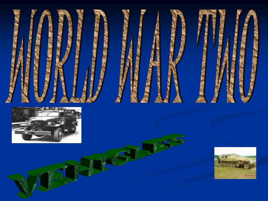 PPT - WORLD WAR TWO PowerPoint Presentation, free download - ID:1791478