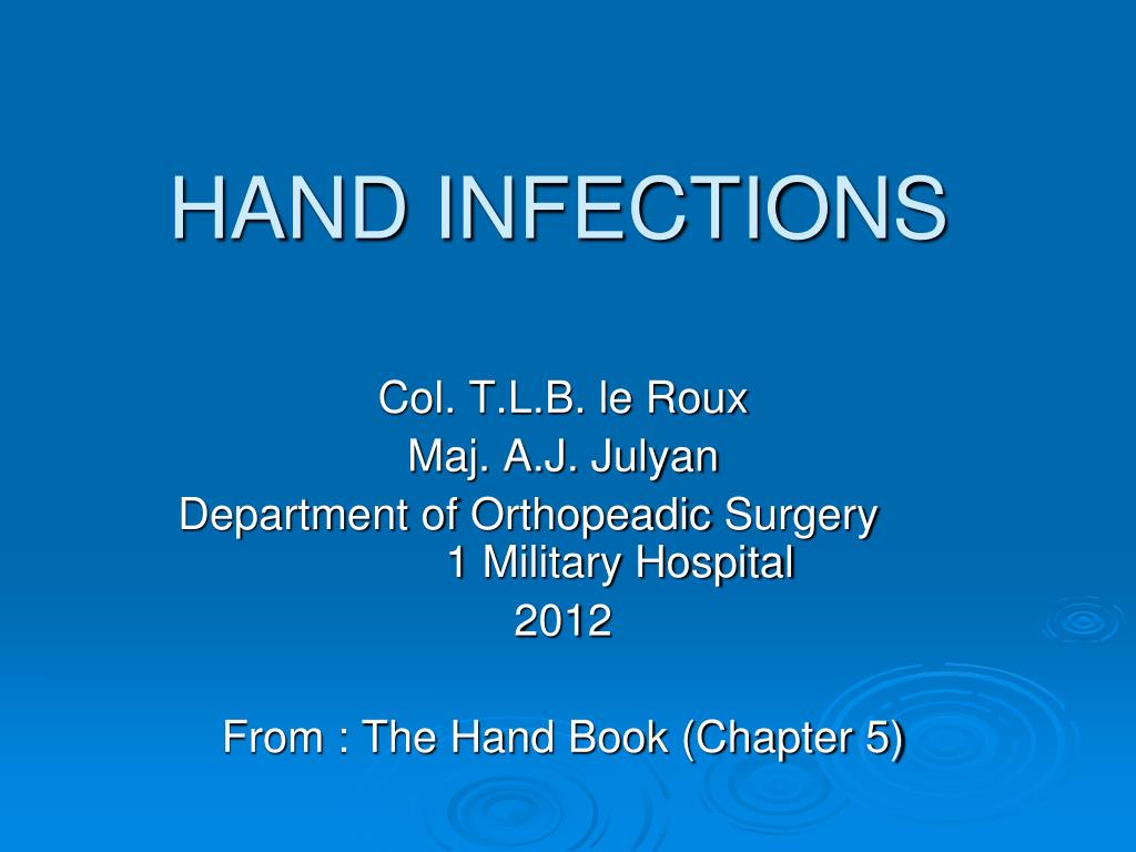PPT - HAND INFECTIONS PowerPoint Presentation, free download - ID:1791557