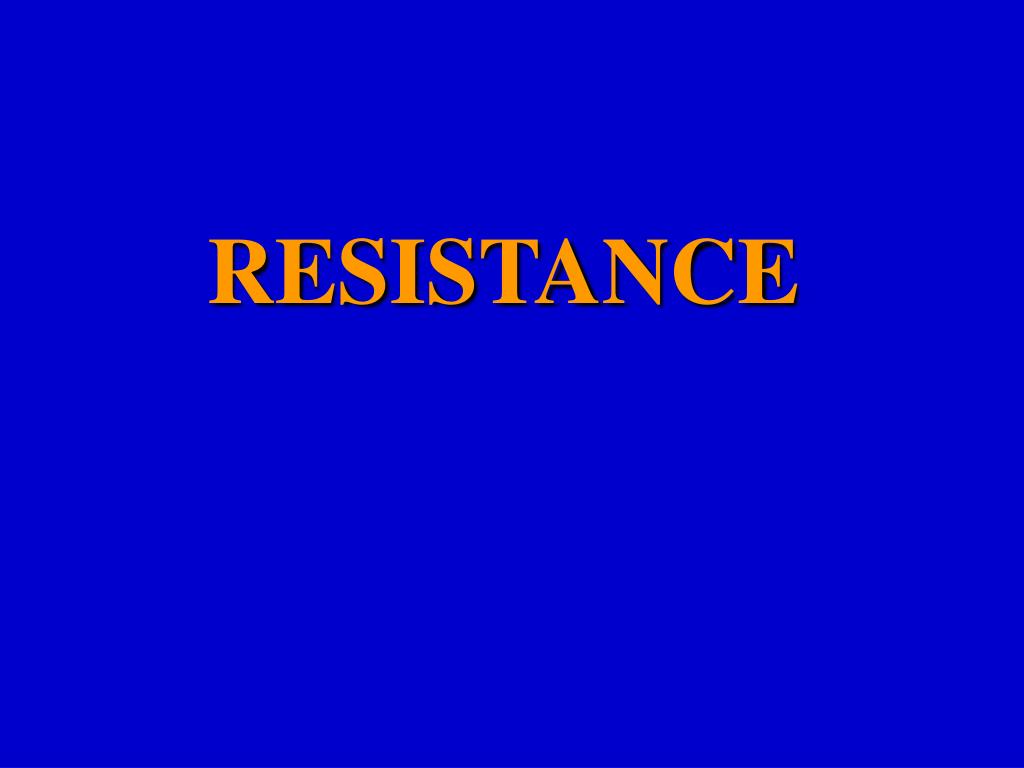 PPT - RESISTANCE PowerPoint Presentation, free download - ID:1791885