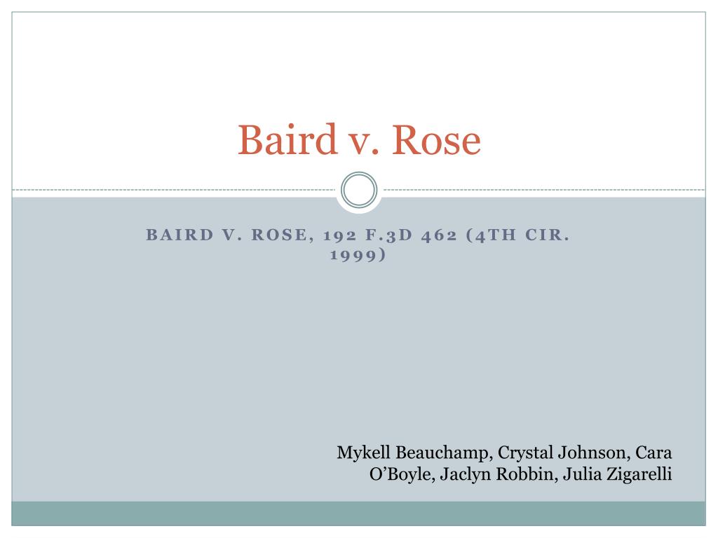 PPT - Baird v. Rose PowerPoint Presentation, free download - ID:1792276
