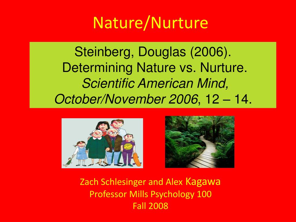 PPT - Nature/Nurture PowerPoint Presentation, free download - ID:1793107