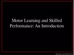 PPT - Motor Skills: Learning and Acquisition Processes PowerPoint ...