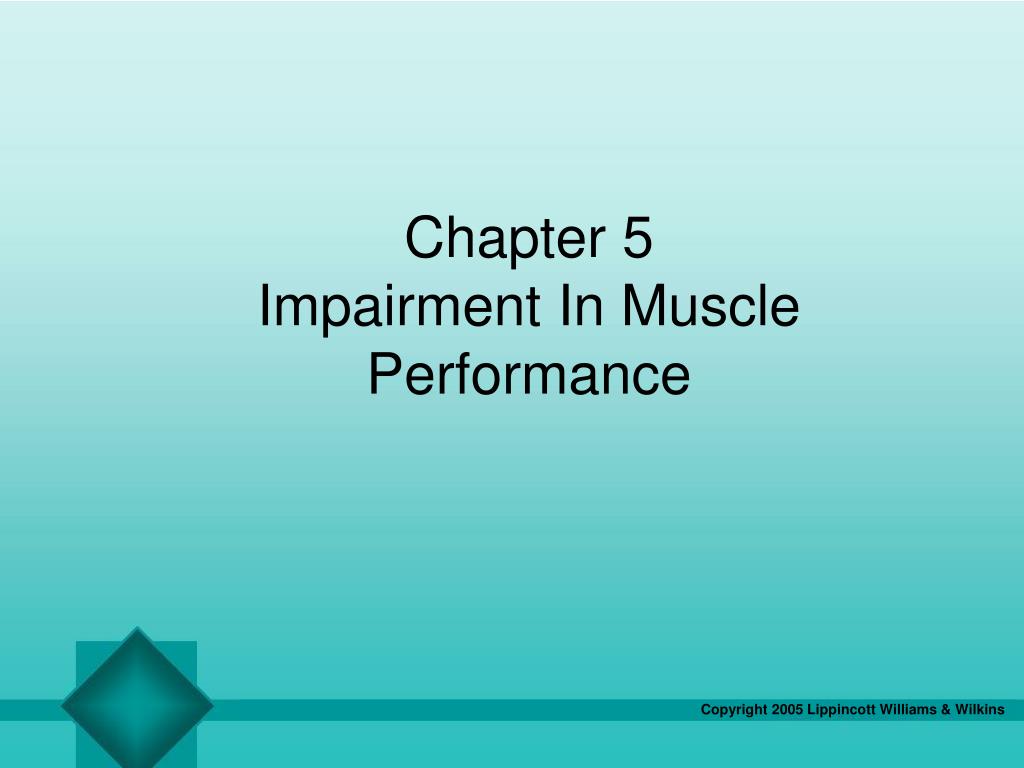 PPT - Chapter 5 Impairment In Muscle Performance PowerPoint ...