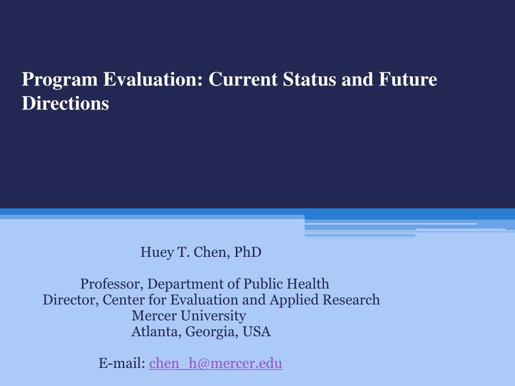 PPT - Program Evaluation: Current Status and Future Directions ...