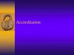 PPT - Accreditation PowerPoint Presentation, free download - ID:3086519