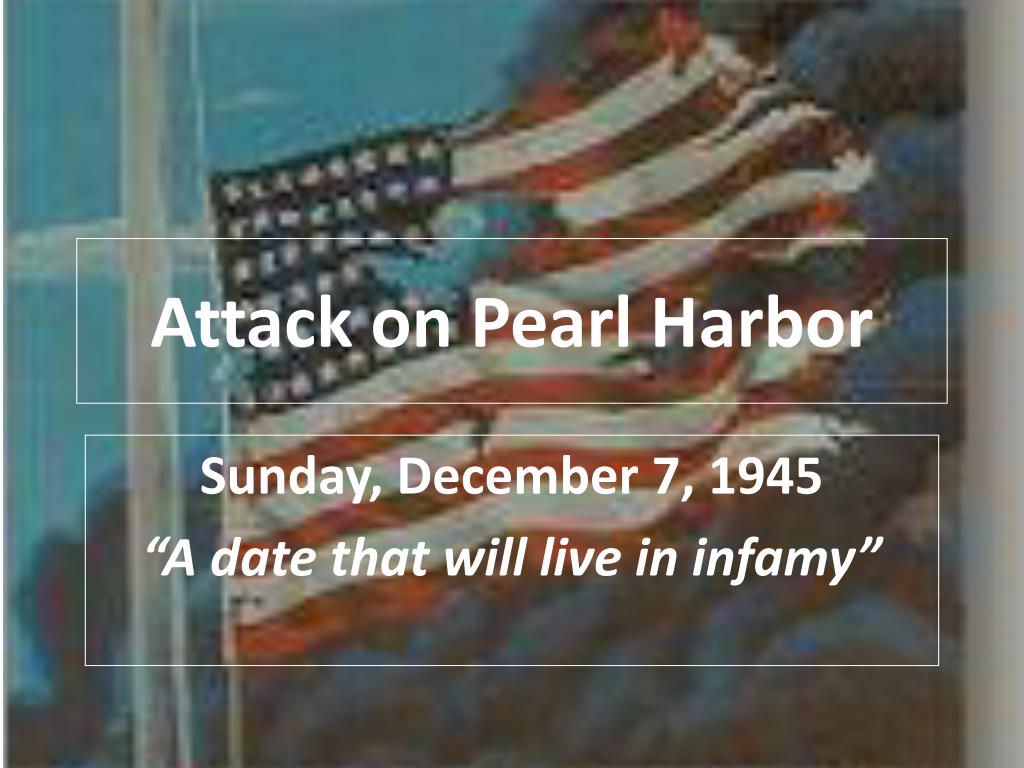 PPT - Attack on Pearl Harbor PowerPoint Presentation, free download ...