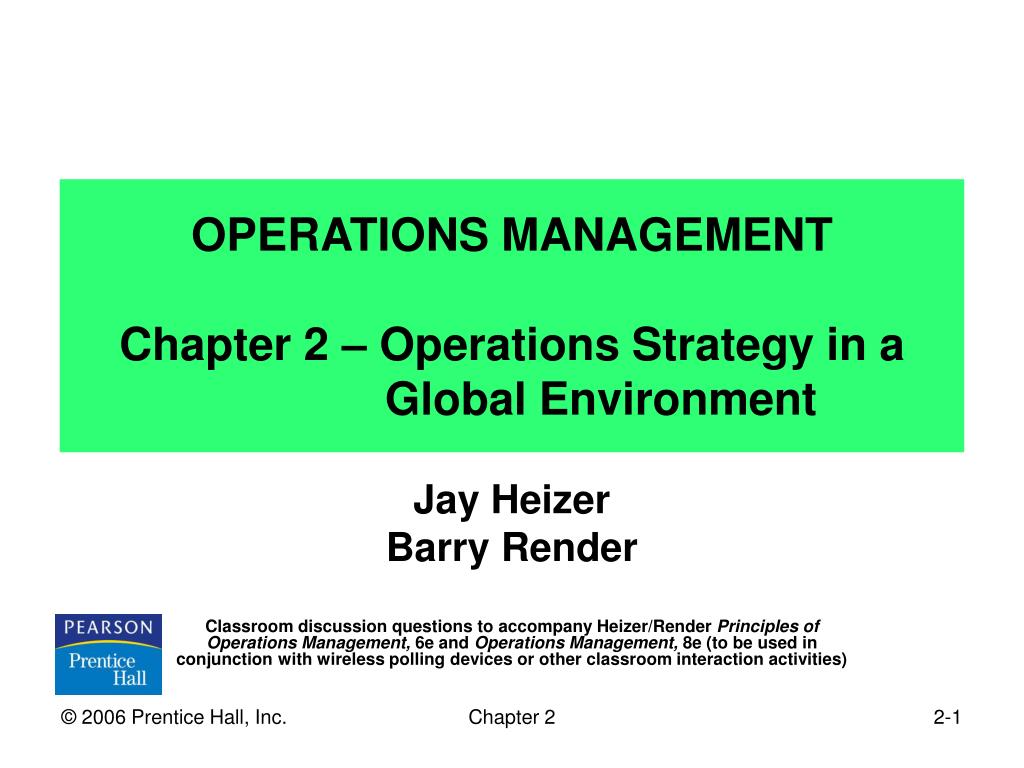 PPT - OPERATIONS MANAGEMENT Chapter 2 – Operations Strategy in a Global ...