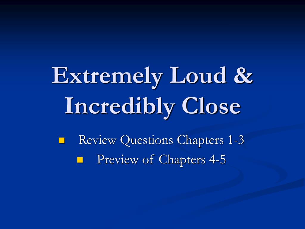 PPT - Extremely Loud & Incredibly Close PowerPoint Presentation - ID ...