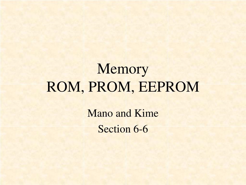 PPT - Memory ROM, PROM, EEPROM PowerPoint Presentation, free download ...
