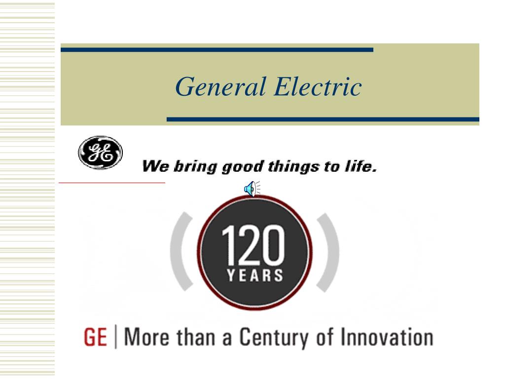 PPT - General Electric PowerPoint Presentation, free download - ID:1800326