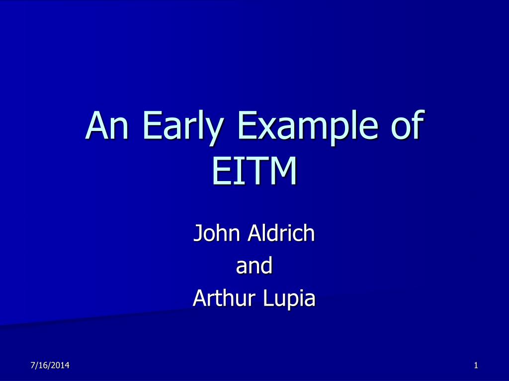 PPT - An Early Example of EITM PowerPoint Presentation, free download ...