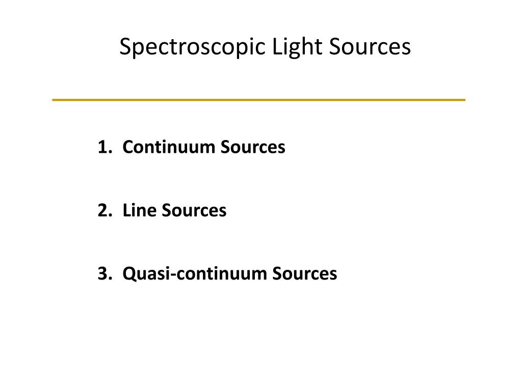 PPT - Spectroscopic Light Sources PowerPoint Presentation, free ...