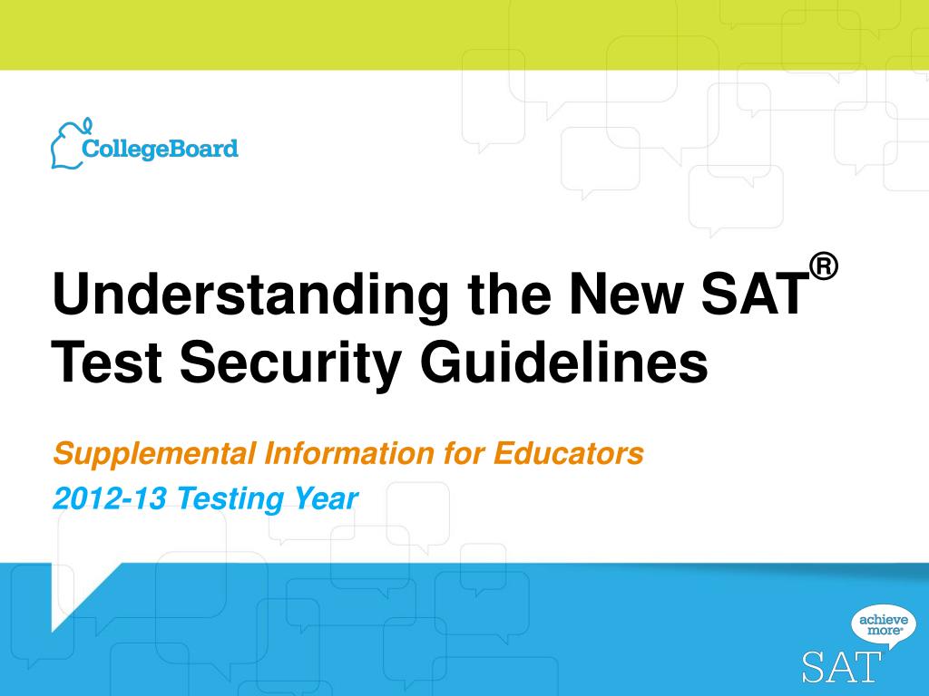 PPT - Understanding the New SAT ® Test Security Guidelines PowerPoint ...