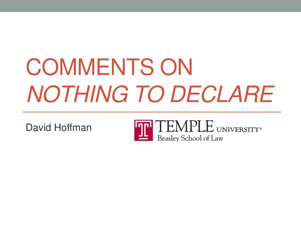 PPT - Comments on Nothing To Declare PowerPoint Presentation, free ...