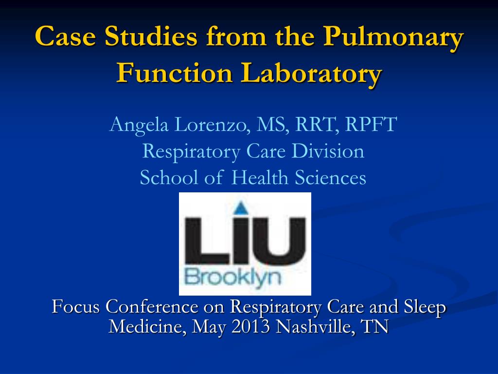 PPT - Case Studies from the Pulmonary Function Laboratory PowerPoint ...