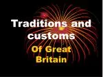 PPT - Customs and traditions of Great Britain PowerPoint Presentation ...