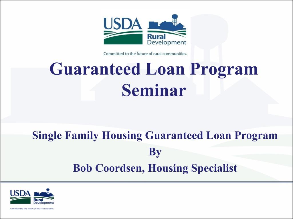PPT - Guaranteed Loan Program Seminar PowerPoint Presentation, free ...
