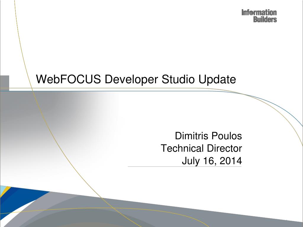 PPT - WebFOCUS Developer Studio Update PowerPoint Presentation, free ...