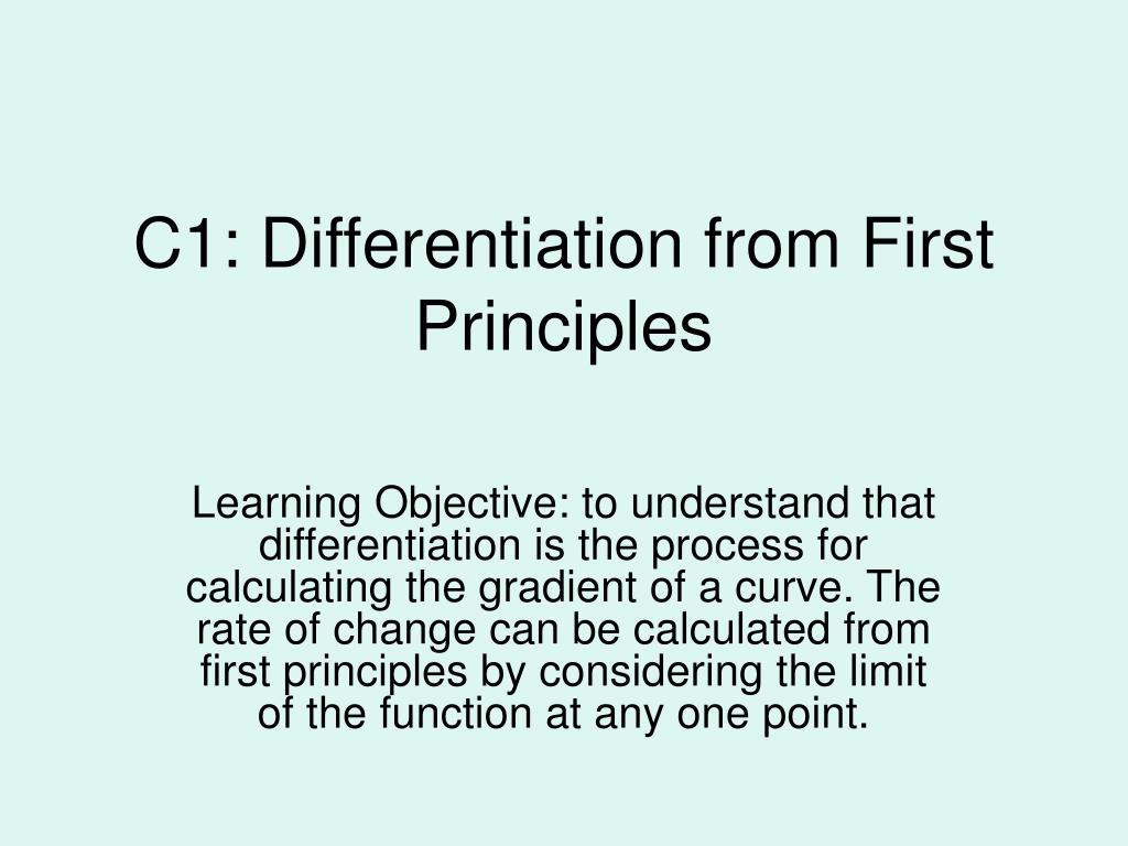 PPT - C1: Differentiation from First Principles PowerPoint Presentation ...