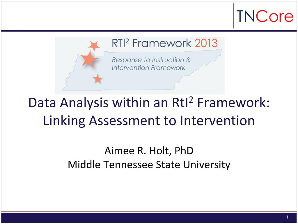 PPT - Data Analysis within an RtI 2 Framework: Linking Assessment to ...