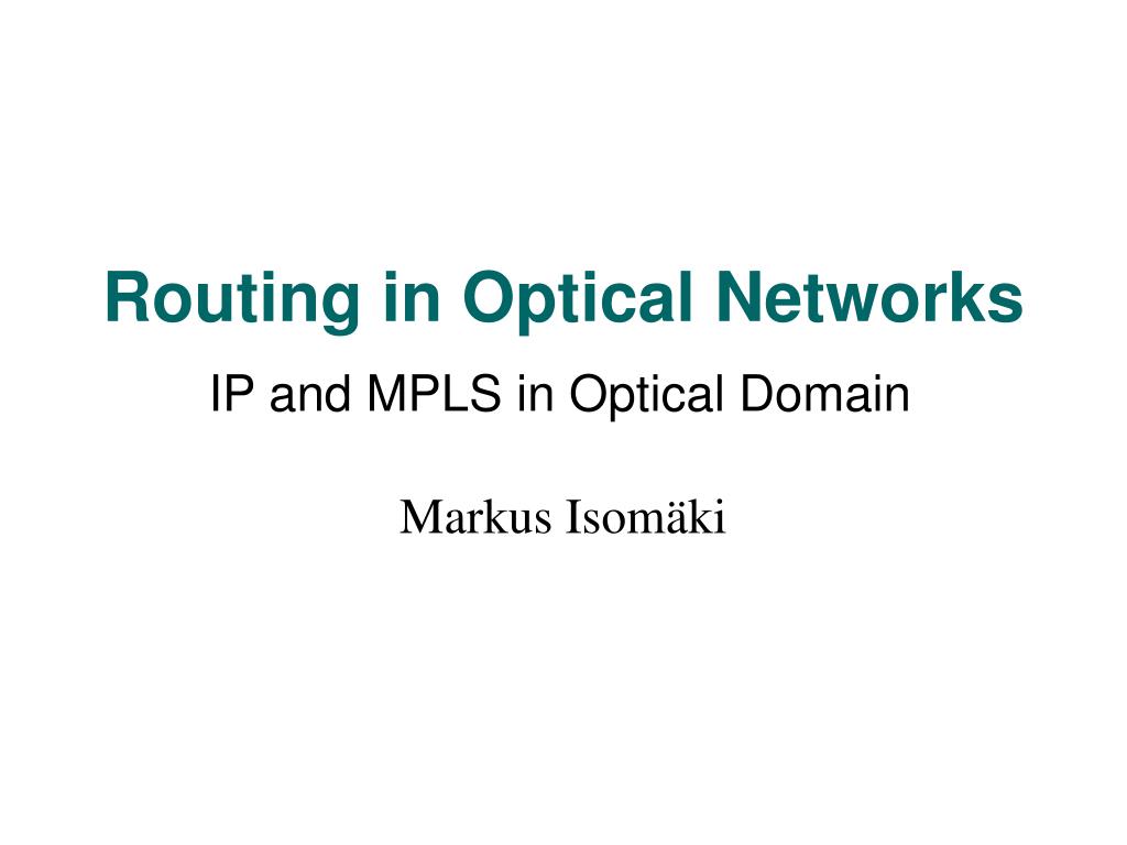 PPT - Routing in Optical Networks PowerPoint Presentation, free ...