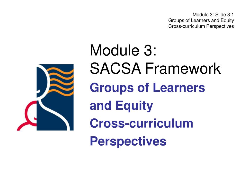 PPT - Module 3: SACSA Framework PowerPoint Presentation, free download ...