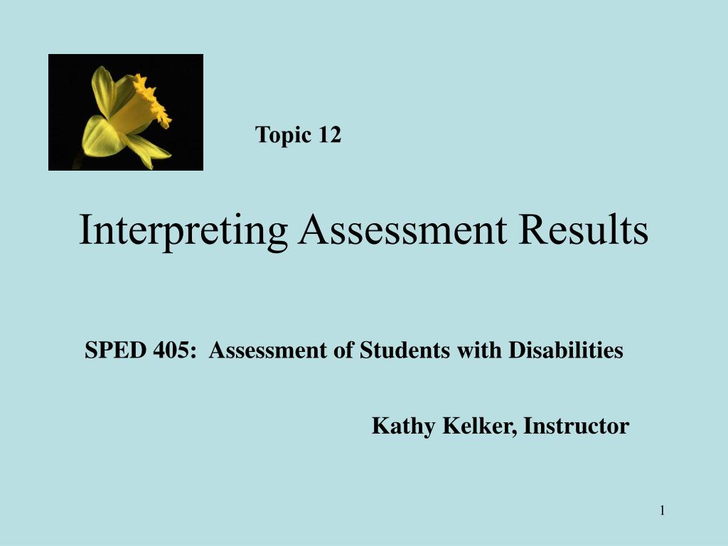 PPT - Interpreting Assessment Results PowerPoint Presentation, free ...