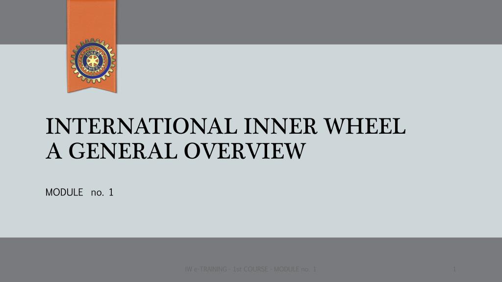 PPT - INTERNATIONAL INNER WHEEL A GENERAL OVERVIEW PowerPoint ...