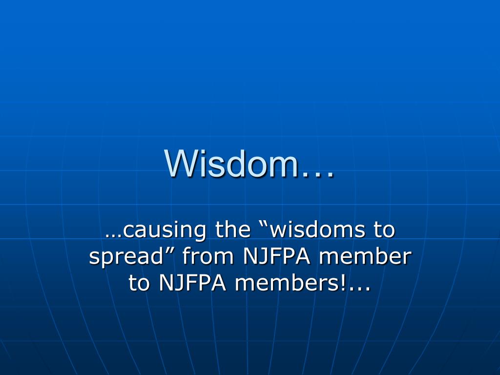 PPT - Wisdom… PowerPoint Presentation, free download - ID:1811364