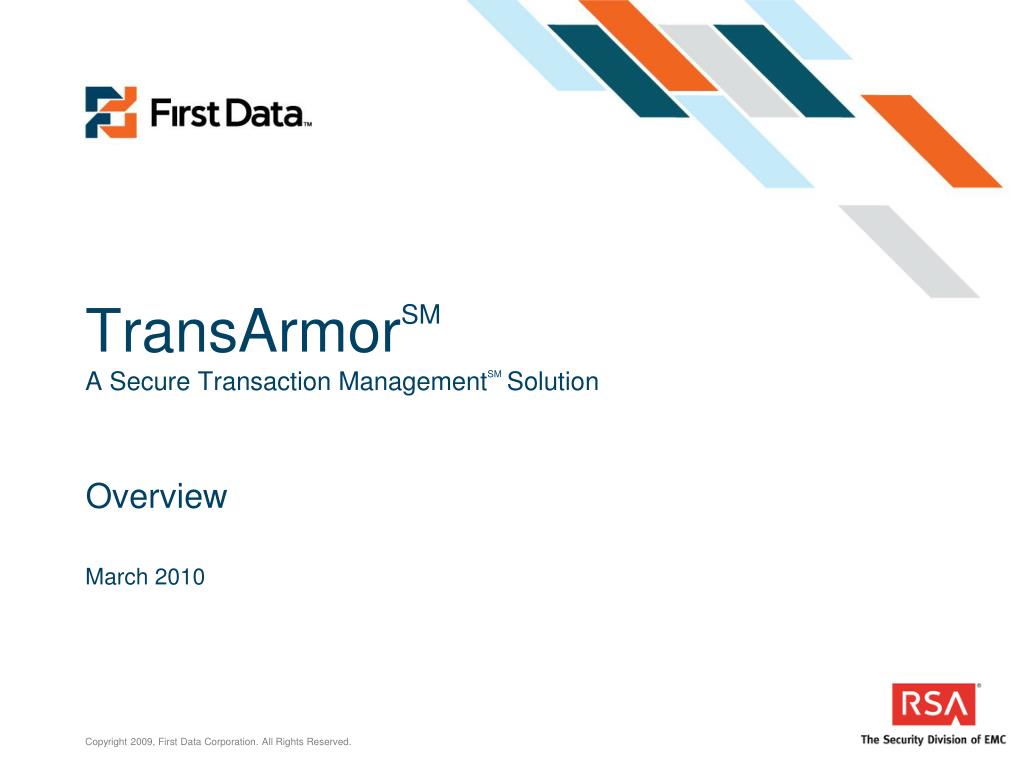 PPT - TransArmor SM A Secure Transaction Management SM Solution ...