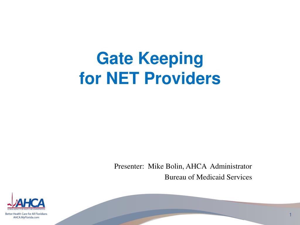 PPT - Gate Keeping for NET Providers PowerPoint Presentation, free ...